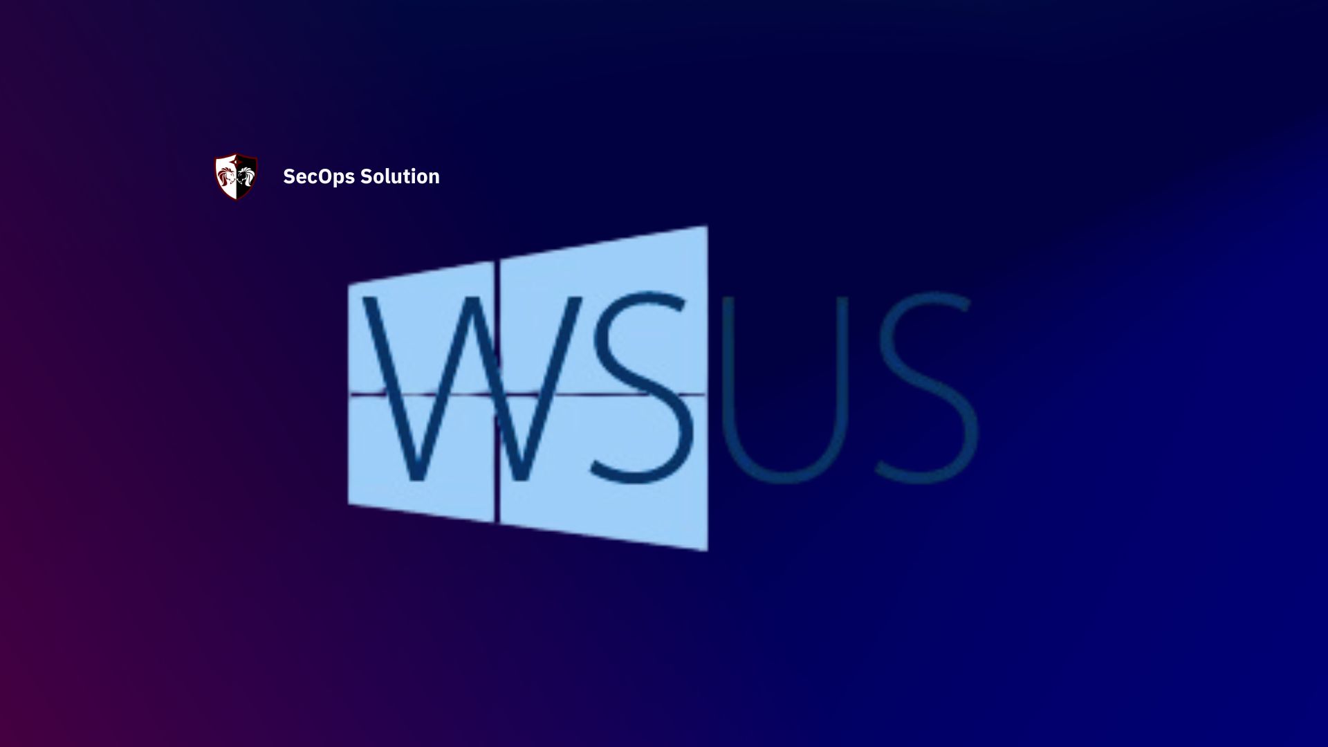 The Hidden Costs of Free Patch Management Tools: Is WSUS Truly Free? | SecOps® Solution